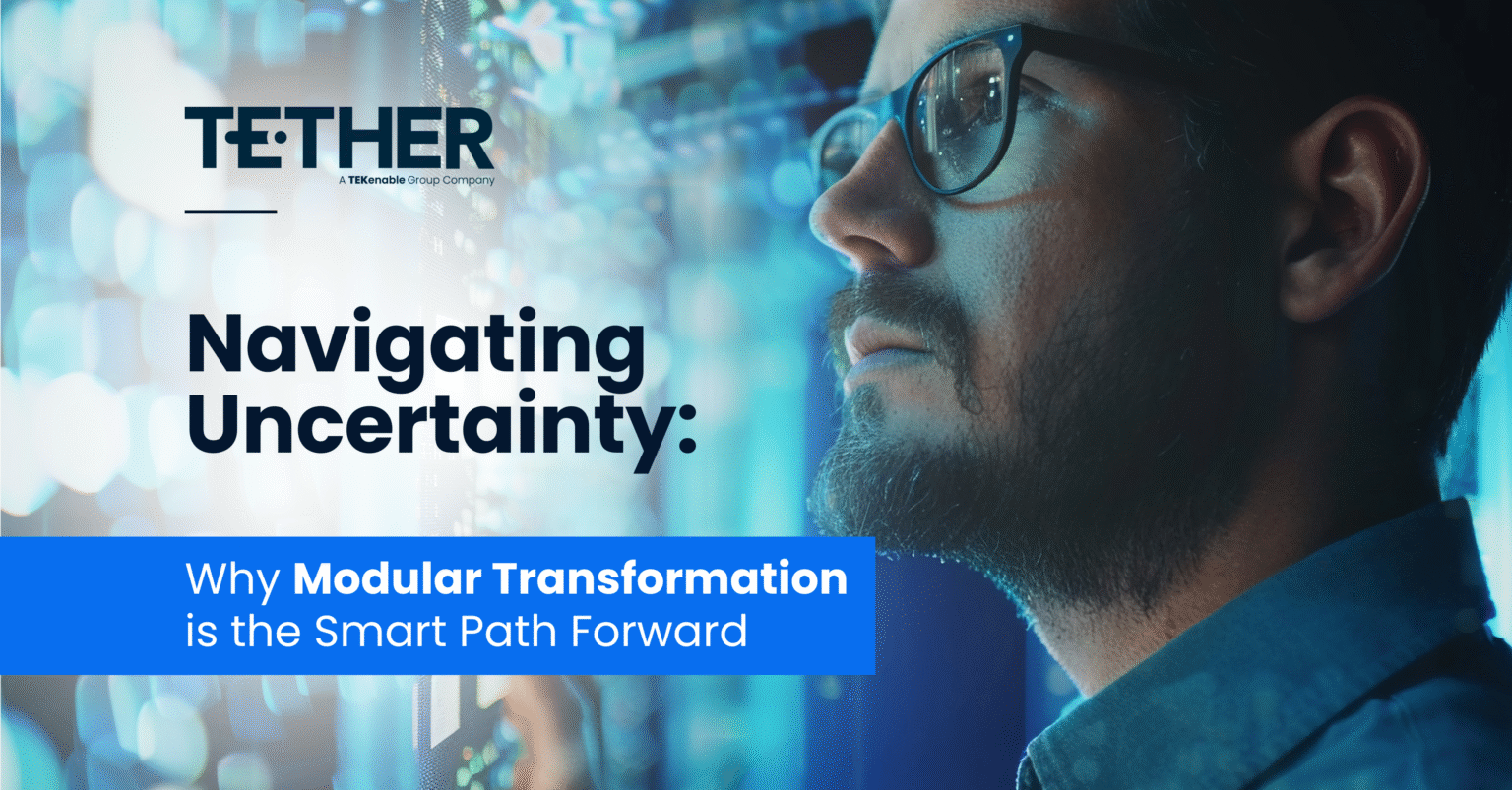 Navigating Uncertainty: Why Modular Transformation is the Smart Path ...